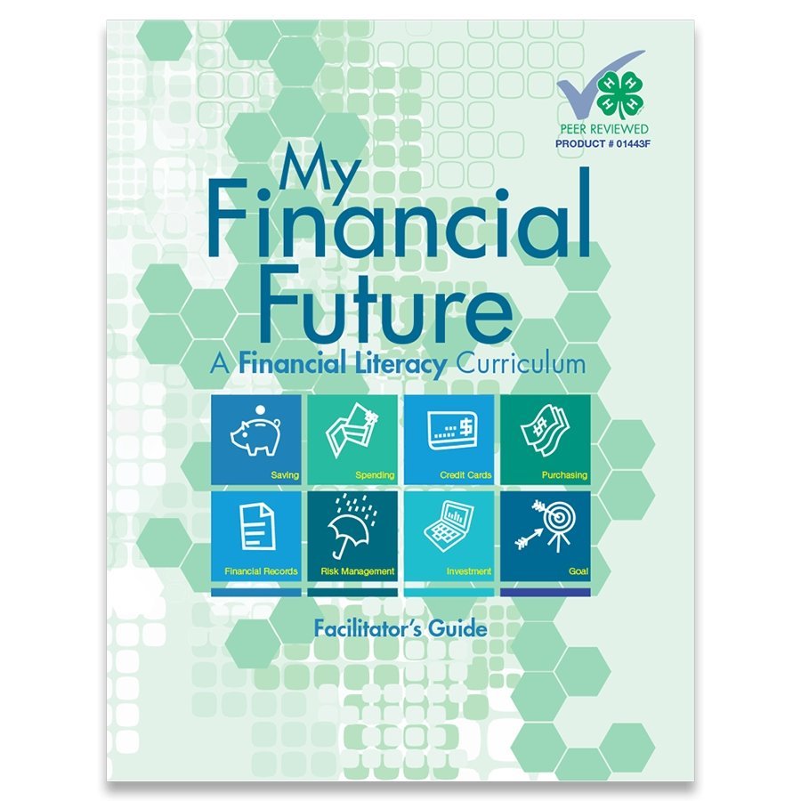 My Financial Future: Facilitator's Guide – Shop 4-H