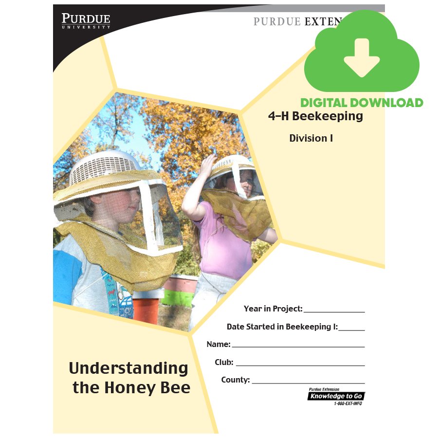 4-H Beekeeping Division I: Understanding the Honey Bee - Digital Downl ...