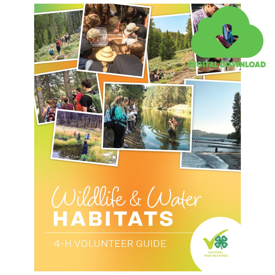 Wildlife & Water Habitats 4-H Volunteer Guide - Digital Download – Shop 4-H