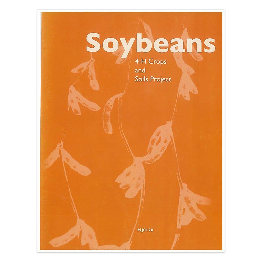 4-H Crops & Soils Projects: Soybeans – Shop 4-H