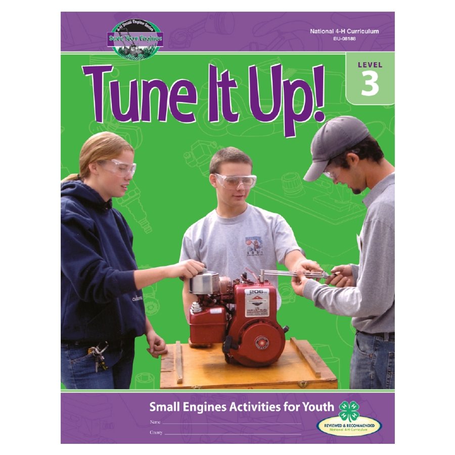 Small Engines Curriculum Level 3: Tune It Up – Shop 4-H