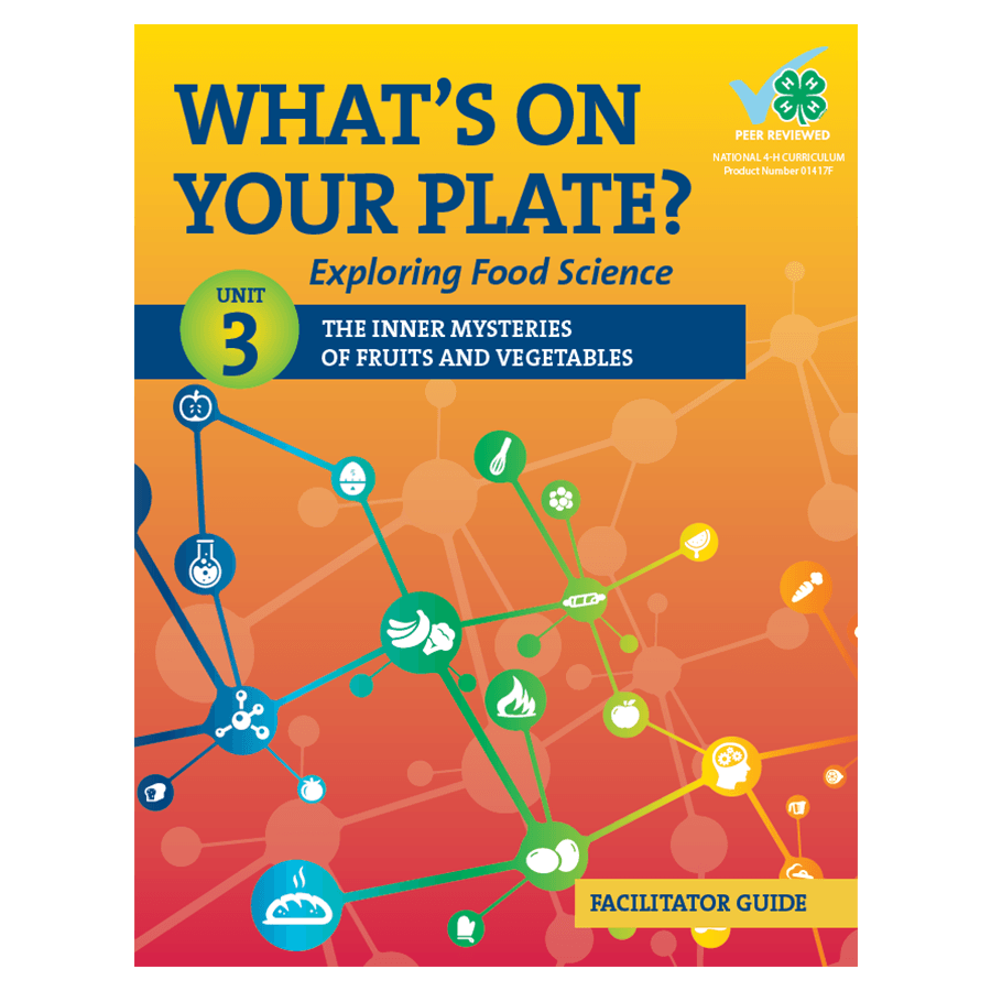 What's On Your Plate? Exploring Food Science: Unit 3 "The Inner Myster ...